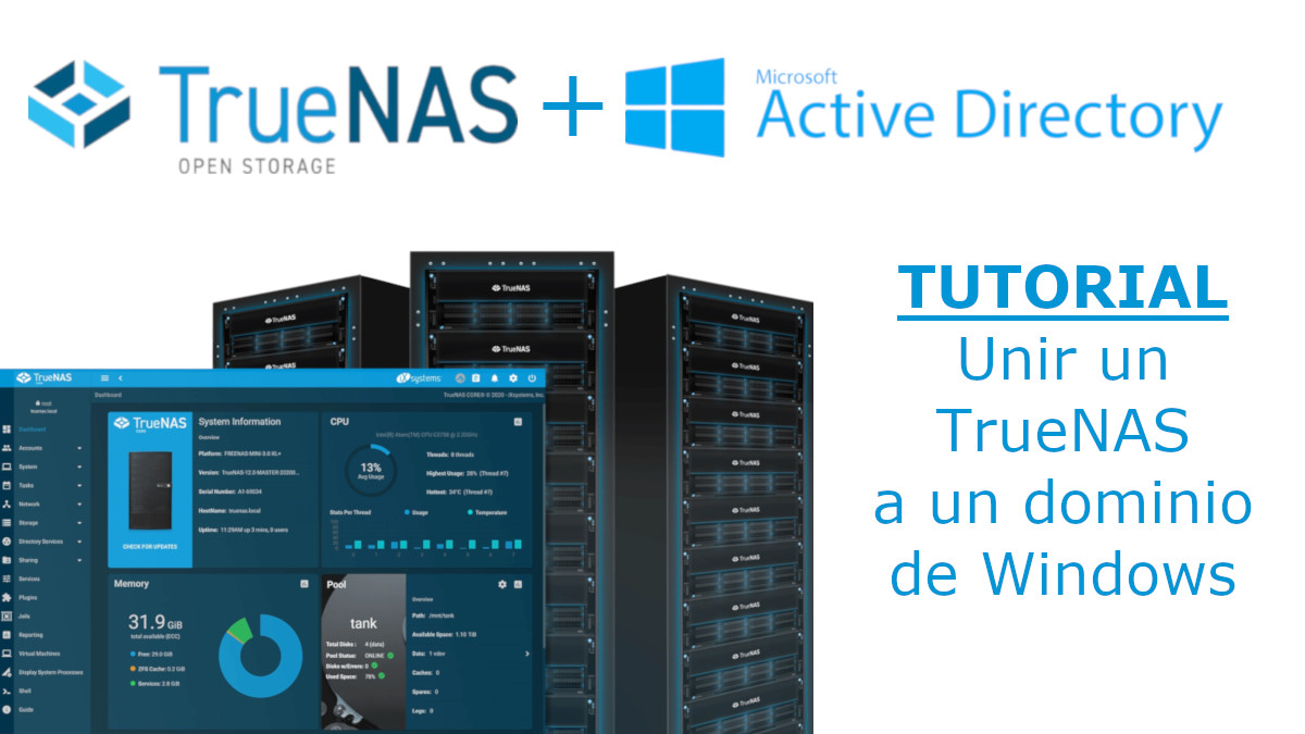Tutorial de TrueNAS parte 3: Cómo añadir TrueNAS a un dominio - Flopy.es
