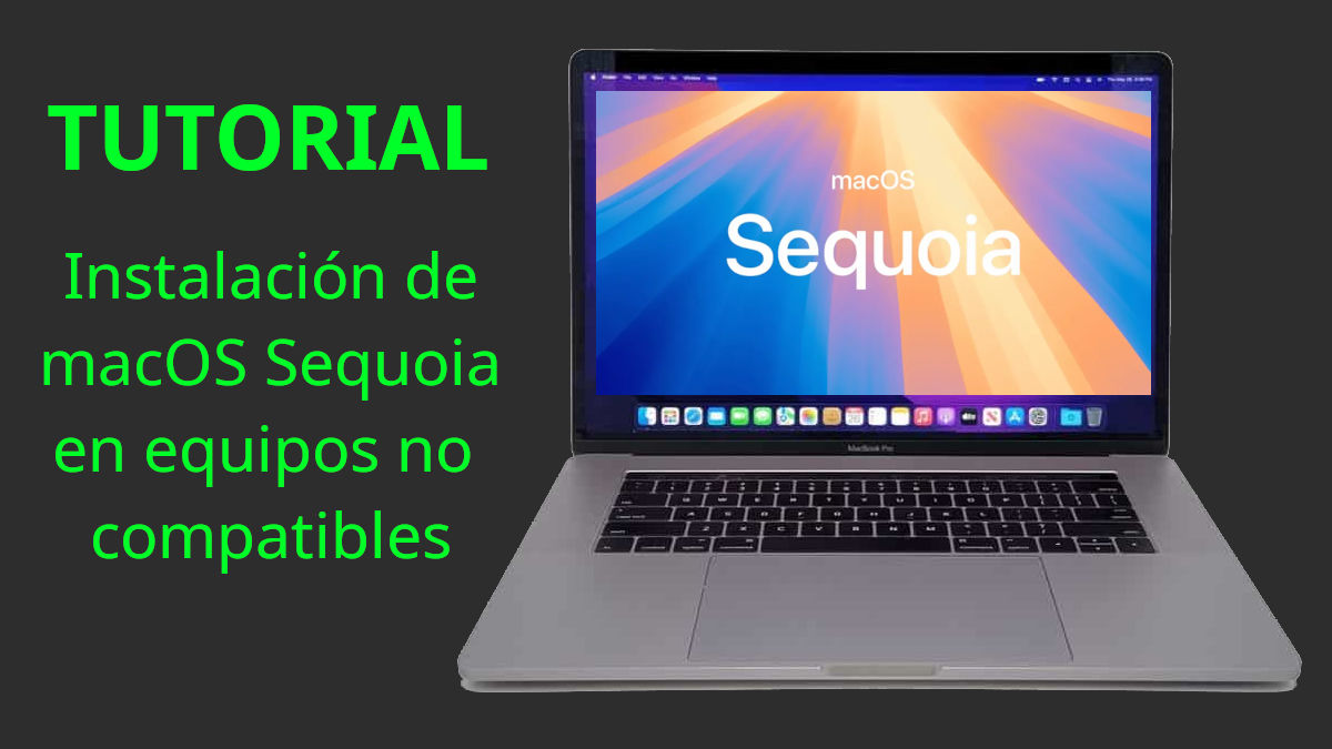 macOS Sequoia en un equipo no compatible: Guía de instalación - Flopy.es